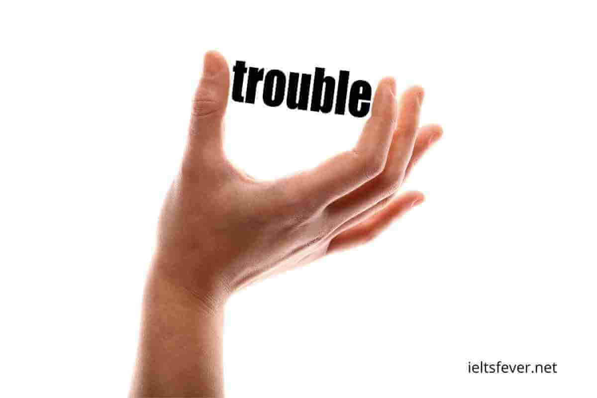 Describe a Time when You Got into Trouble With Follow Ups - IELTS Fever